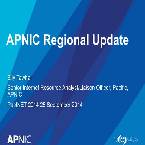 APNIC Regional Update: PacINET 2014 | PDF | Internet | Computing