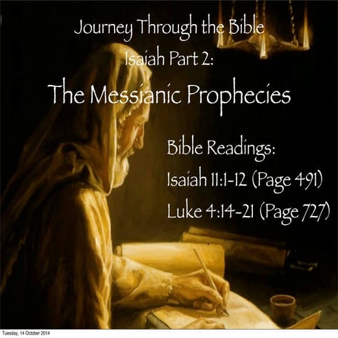 Journey Through The Bible: Isaiah Part 2 - The Messianic prophecies | PDF