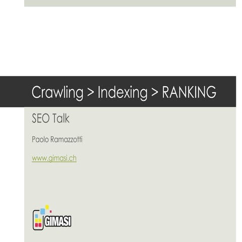 Crawling, Indicizzazione e SEO - Paolo Ramazzotti | PPT