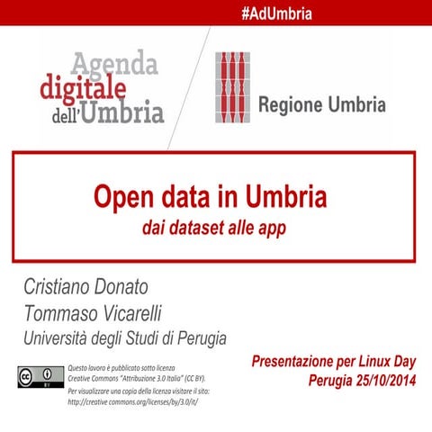 Linux Day 2014: open data in Umbria - dai dataset alle app | PPT