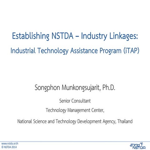 Establishing NSTDA - Industry Linkages: Industrial Technology Assistance Program (iTAP) | PDF