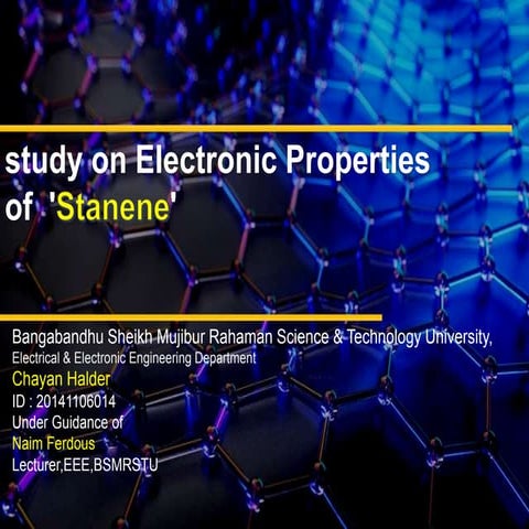 study on Electronic Properties of 'Stanene' | PPTX