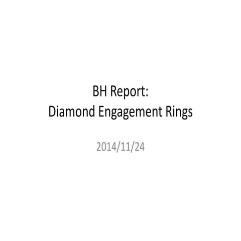 20141124 BH Report: Diamond Engagement Rings | PPT