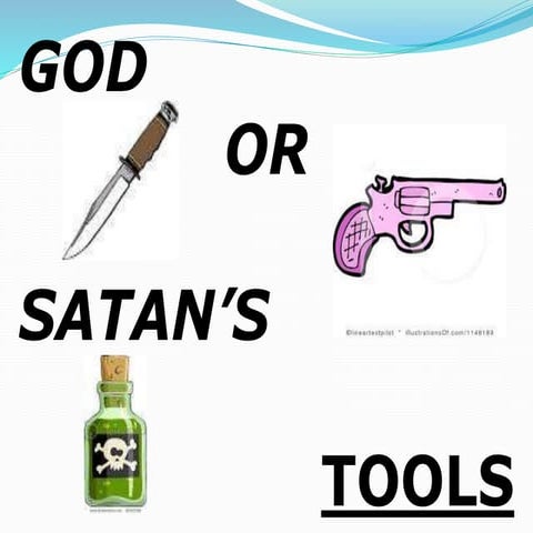 God's or Satan's Tools | PPTX