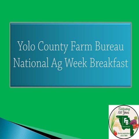 Yolo County Farm Bureau -- Celebrating 100 Years | PPT