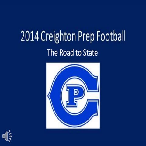 2014 creighton prep football | PPTX