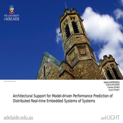 Architectural Support for Model-driven Performance Prediction of Distributed Real-time Embedded ...