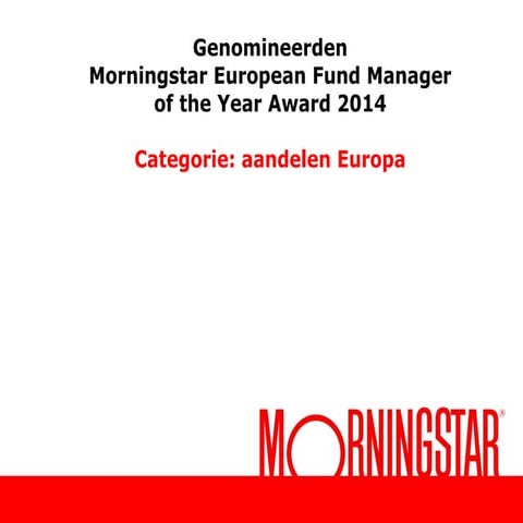 Nominaties Morningstar Fund Manager of the Year Award: Tim Stevenson ...