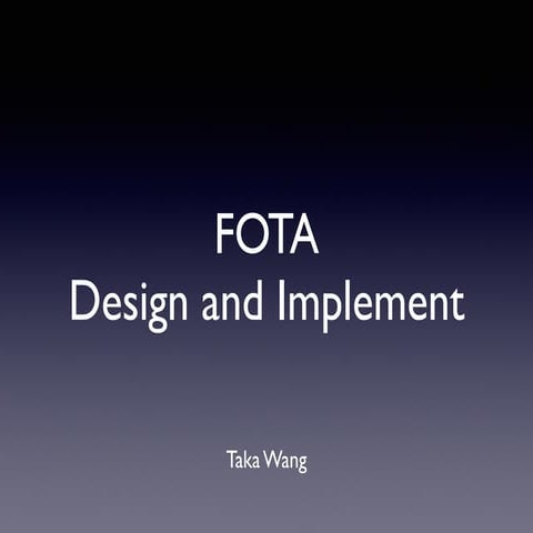 FOTA Design and Implementation | PPT