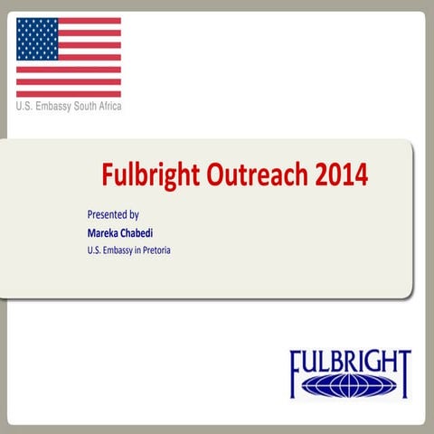 2014 fulbright outreach | PPT | Postgraduate Education | College Education