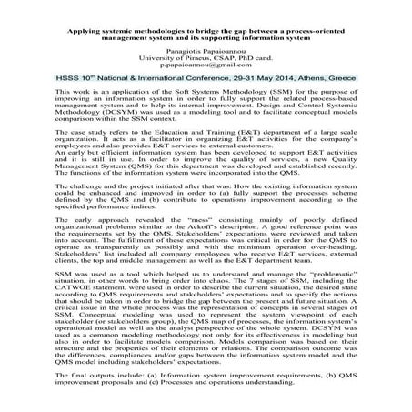 Applying systemic methodologies to bridge the gap between a process-oriented management system ...