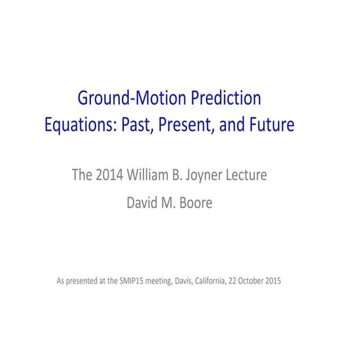 Ground-Motion Prediction Equations:Past, Present, and Future | PDF