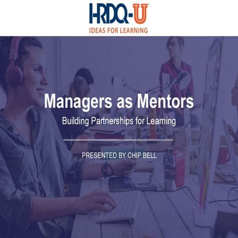Managers as Mentors: Building Partnerships for Learning | PPTX