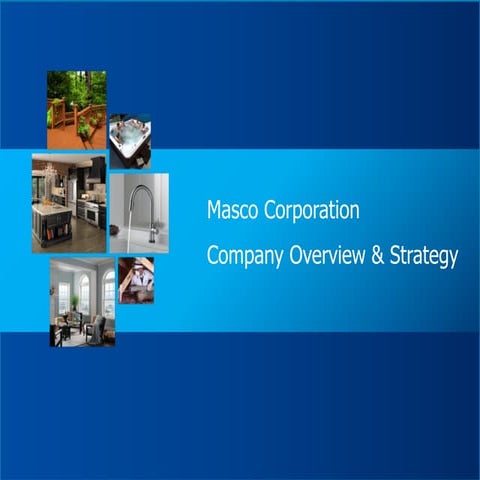 2014 Masco Company Overview and Strategy | PPT