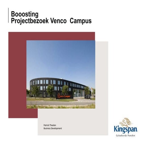 2014okt7 booosting venco campus - kingspan | PPTX