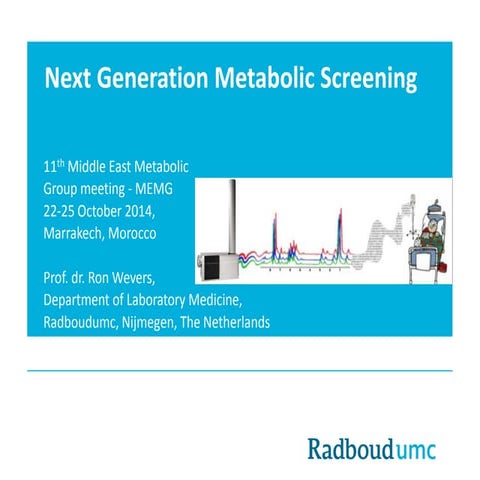 2014 lecture next generation metabolic screening - Marrakech | PPTX
