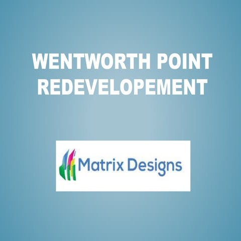 Went worth Point Redevelopment | PPT
