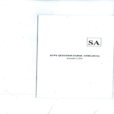 Kishore Vaigyanik Protsahan Yojana (KVPY) Exam (2016): Question Paper | PDF