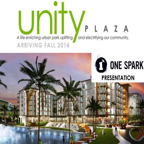 2014 unity plaza creator presentation for one spark | PDF