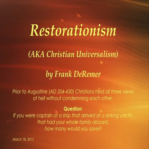 Restorationism (aka Christian Universalism) | PPT | Christianity ...
