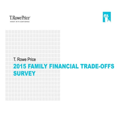2015 Family Financial Trade-offs Survey Highlights | PPT