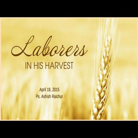 Laborers In His Harvest | PPTX