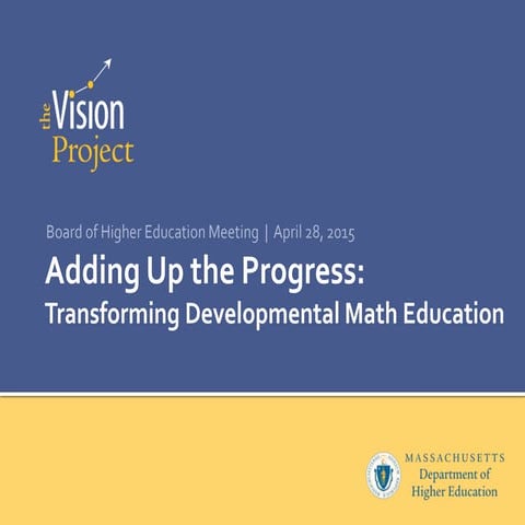 Adding Up the Progress: Transforming Developmental Math Education | PPTX