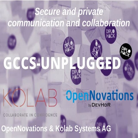 GCCS-Unplugged Secure and private communication and collaboration | PPT