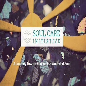 Soul Care Presentation | PDF | Death, Injury, or Military Conflict ...