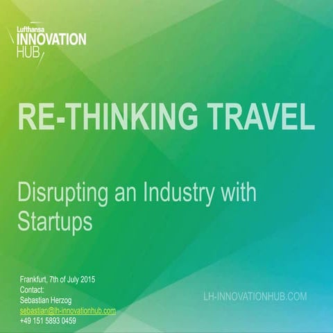 Re-thinking travel: disrupting an industry with startups | PPTX