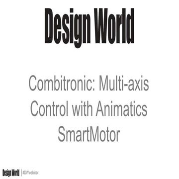 Combitronic: Multi-axis Control with Animatics SmartMotors | PPTX