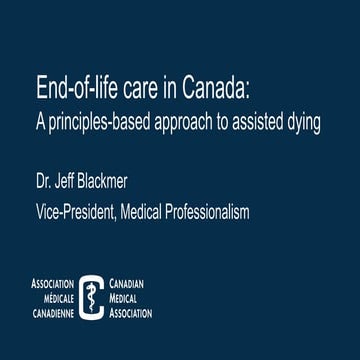 Strategic Session on End-of-life care in Canada - Dr. Blackmer | PPT