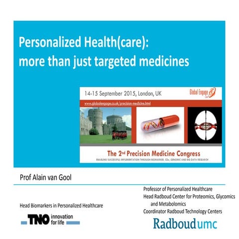 2015 09-14 Precision Medicine 2015, London, Alain van Gool | PDF
