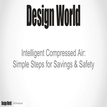 Intelligent Compressed Air: Simple Steps for Savings & Safety | PDF