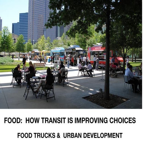 Food: How Transit is Improving Choices by Veletta Lill | PDF