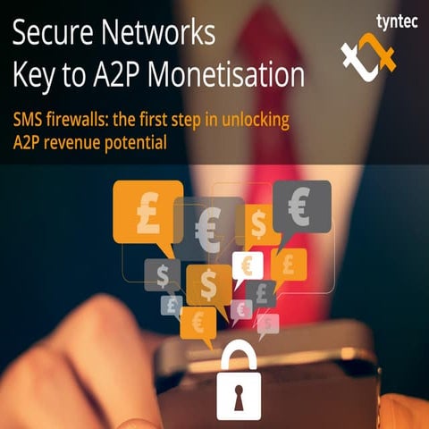 Secure Networks Key to A2P Monetisation | PDF