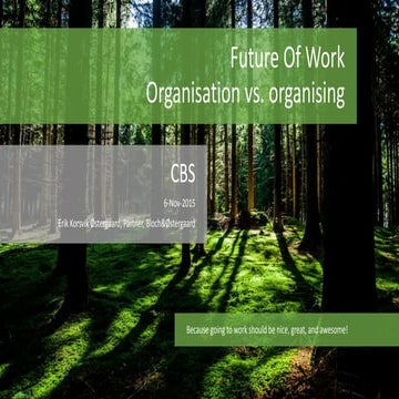 2015-11-06 CBS Future Of Work - organisation vs organising | PPTX