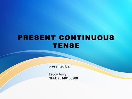 Present Continuous Tense | PPT