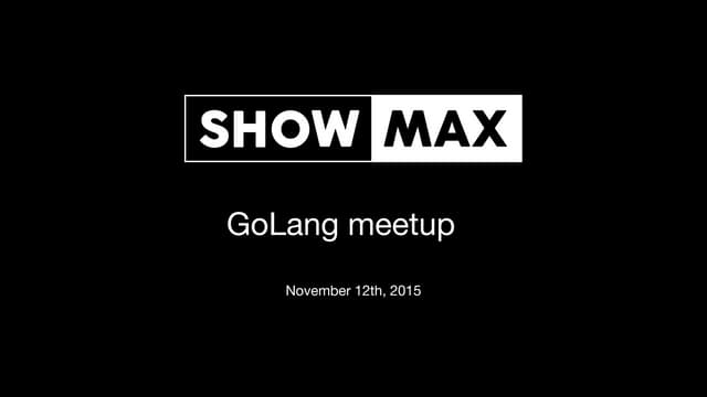 2015 11 12 Golang Meetup Praha Ppt 9524