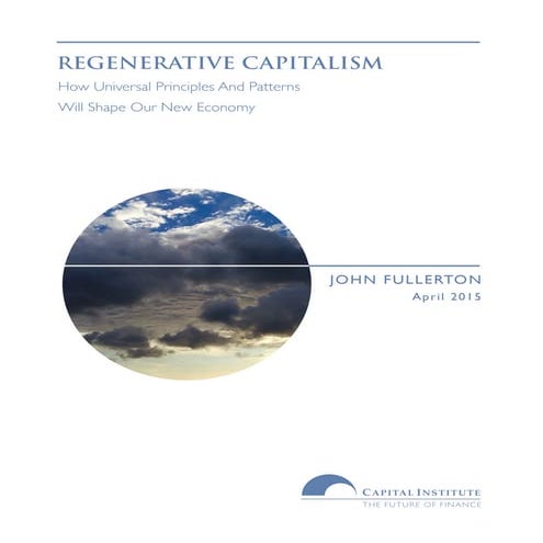 2015 regenerative-capitalism-4-20-15-final | PDF | Financial Industry ...