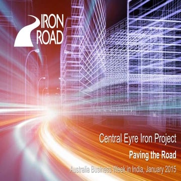 Iron Road - Definitive Feasibility Study Presentation | PDF
