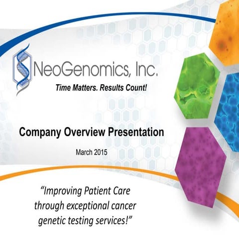 NeoGenomics company overview presentation 1.21.16