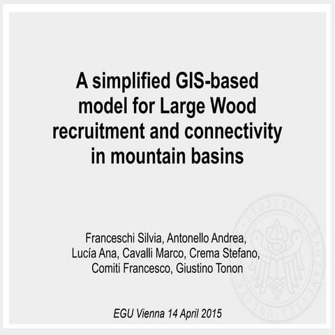 A simplified GIS-based model for Large Wood recruitment and ...
