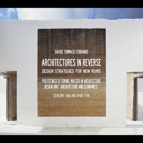 Architectures in reverse: design strategies for new ruins | PDF