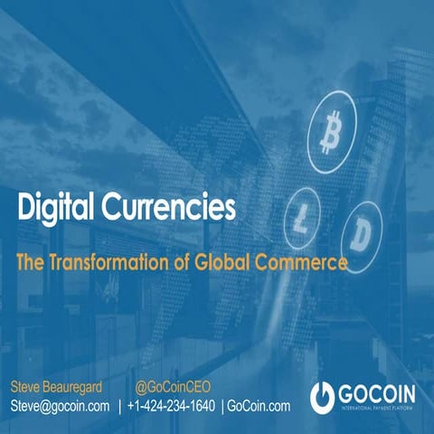 Virtual Currency Today Summit Boston - Steve Beauregard GoCoin Keynote ...