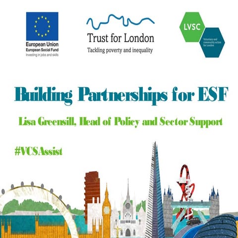 LVSC presentation: Building Partnerships for ESF, 8 May | PPT