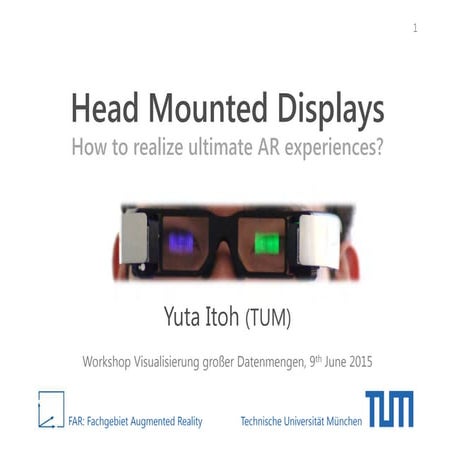 Head Mounted Displays: How to realize ultimate AR experiences? | PDF ...