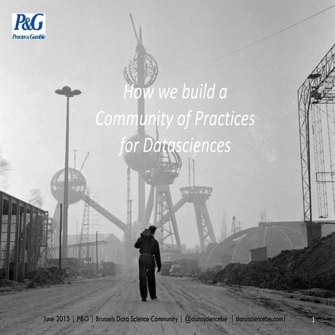 How to build a Community of Practice (CoP) + How we build the Brussels ...
