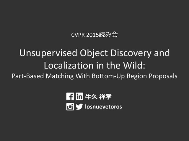Unsupervised Object Discovery And Localization In The Wild Part Based