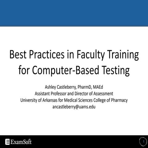 Best Practices in Faculty Training for Computer-Based Testing | PPT